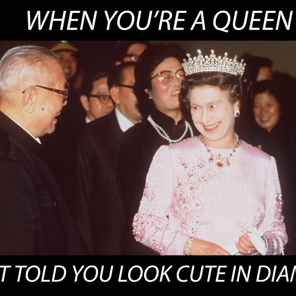 Queen memes 2017 - the best memes | Tatler
